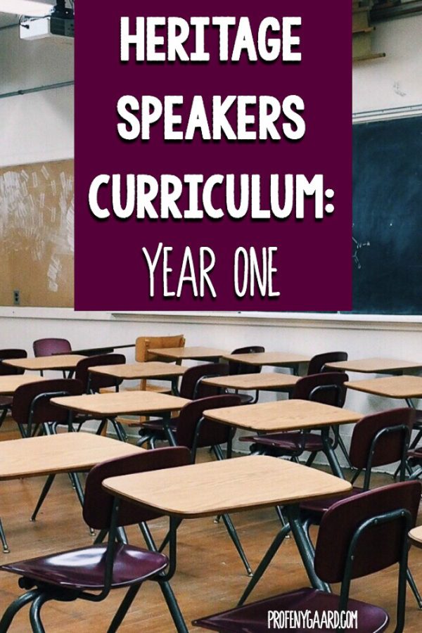 Heritage Speakers Class Curriculum: Year One - Profe Nygaard