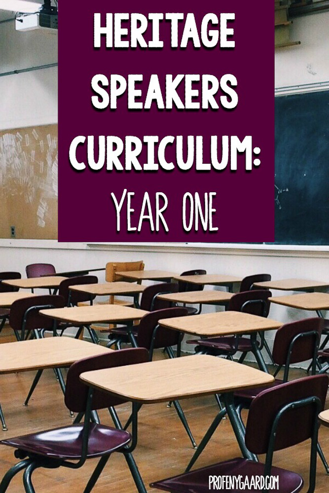 Heritage Speakers Class Curriculum: Year One - Profe Nygaard