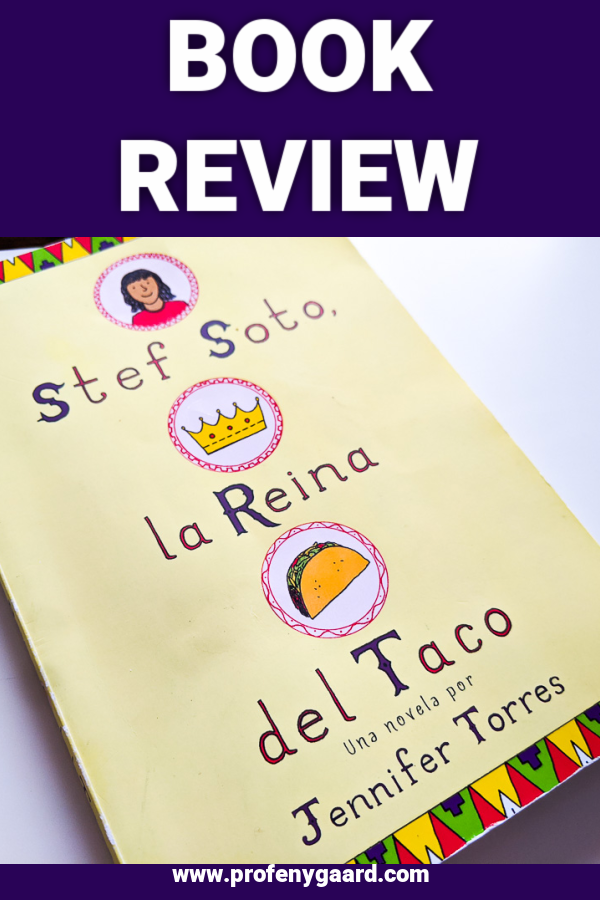 Book Review: Stef Soto, la reina del taco - Profe Nygaard