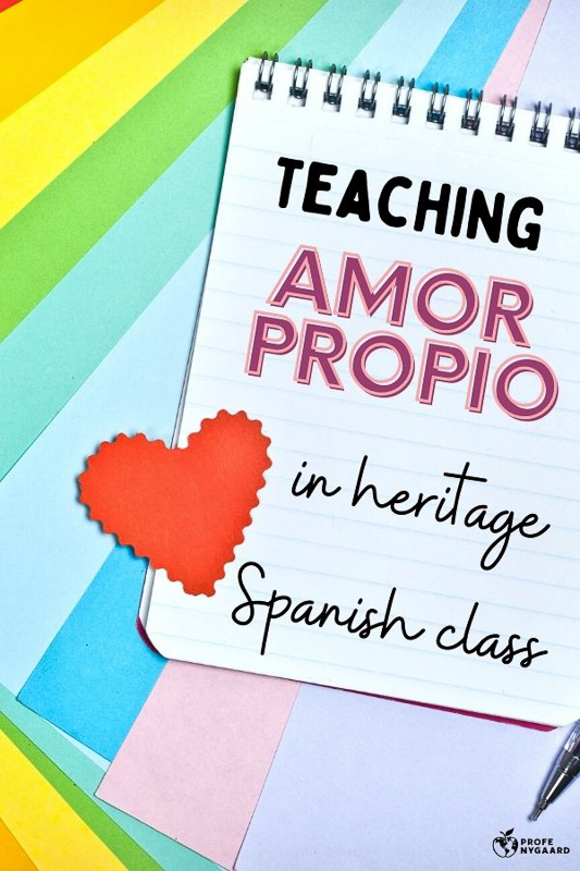 Teaching About Self-love in Heritage Spanish Class - Profe Nygaard