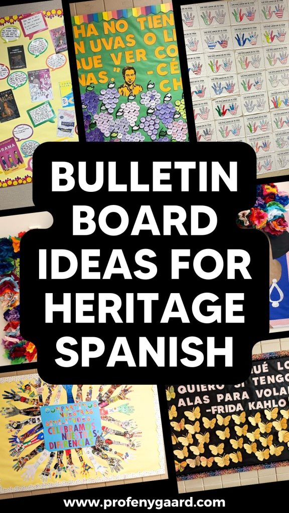 Bulletin Board Ideas for Heritage Spanish Class - Profe Nygaard